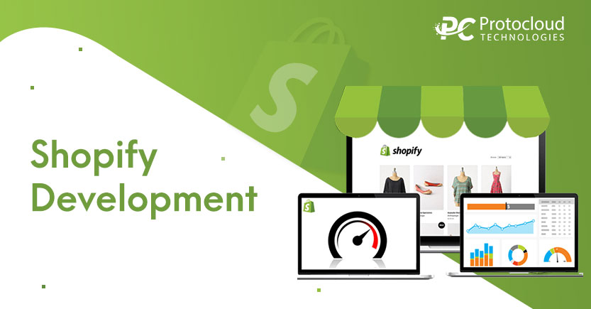 Shopify Ecommerce Development Services | Protocloud Technologies