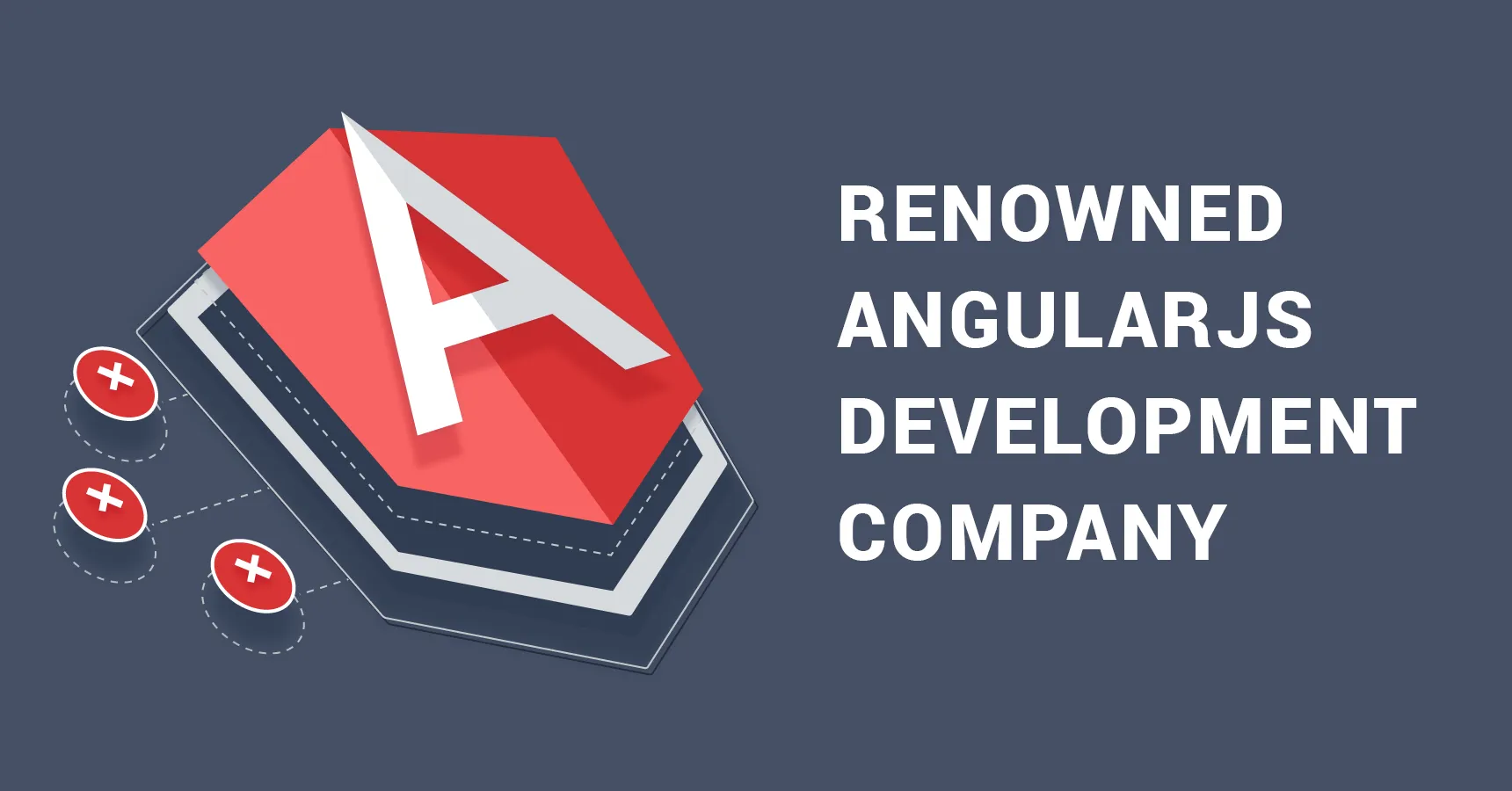 AngularJS Development Company | Hire AngularJS Developers