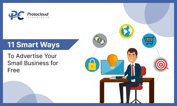 11 Smart Ways to Advertise Your Small Business for Free